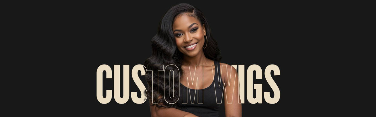 Custom Wigs - Custom Made Human Hair Wigs – Private Label